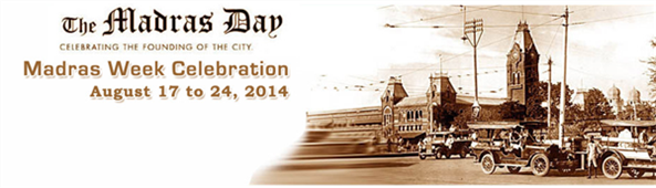 Madras Week Celebrations 2014 - Culture - Indian Events & Articles