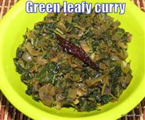 Green Leafy Curry I Kiriksali Soppina Palya - Food & Recipes