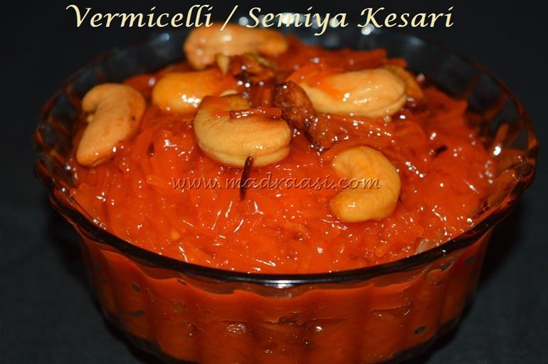 Vermicelli / Semiya Kesari - Food & Recipes